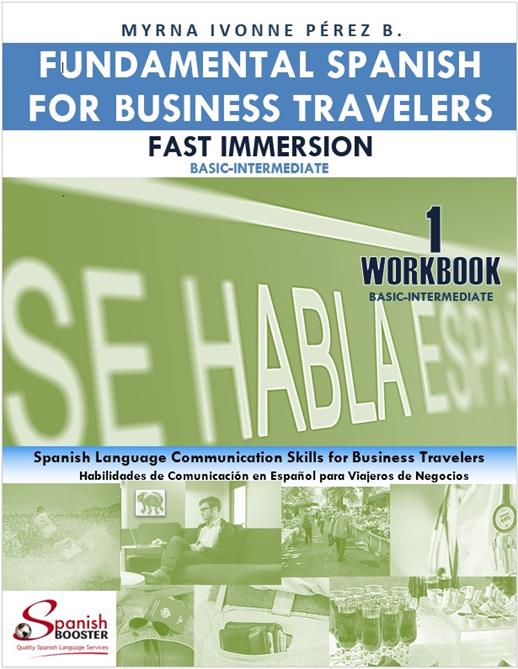 Fundamental Spanish for Business Travelers Workbook 1
